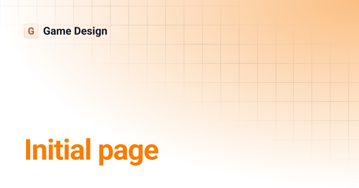 Initial page | Game Design
