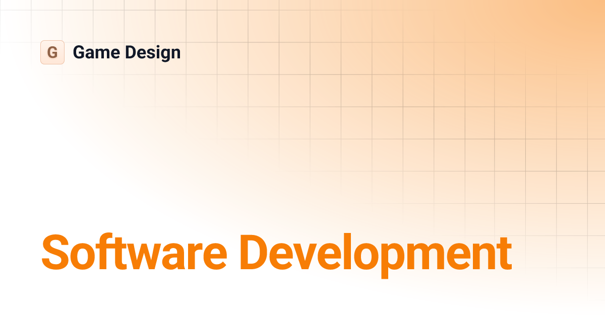 Software Development | Game Design